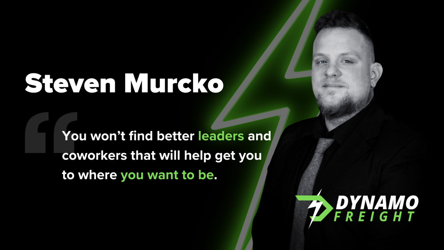 Dynamo Spotlight - Steven Murcko - Dynamo Freight